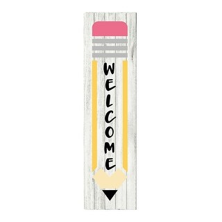 Welcome Pencil Teacher Vertical Wood Print Sign 24" x 5.5" - Bed Bath ...