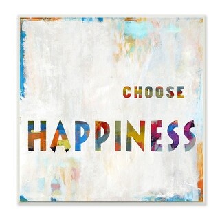 Stupell Choose Happiness Phrase with Abstract Brush Strokes Wood Wall ...