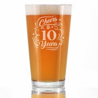 Cheers to 10 Years - Beer Pint Glass - 10th Anniversary Gifts - 16 ...