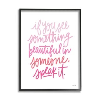 Stupell See Something Beautiful in Someone Motivational Phrase Pink ...