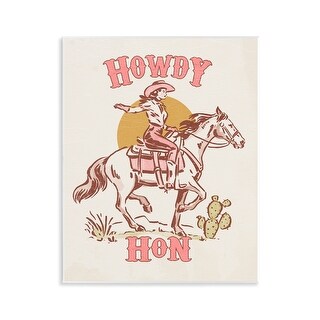 Stupell Howdy Hon Cowgirl Wall Plaque Art Design By Victoria Barnes ...