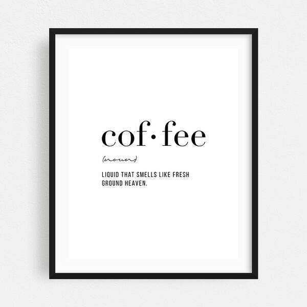 Definition Coffee Typography Black White Definitions Art Print/Poster ...