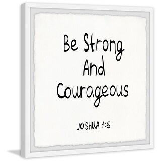 'Be Strong and Courageous' Framed Painting Print - Bed Bath & Beyond ...