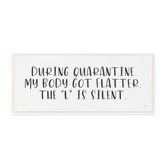 Stupell Quarantine Body Weight Humor with Silent Letter Wood Wall Art ...
