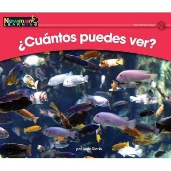 Newmark Learning Nl1643 Math - Volume 1 - Cuantos Puedes Ver - How Many ...