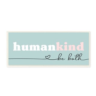 Stupell Humankind Be Both Phrase Pink Turquoise Details Wood Wall Art ...