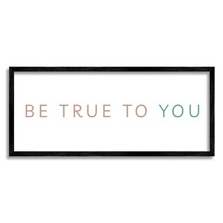 Stupell Be True To You Inspirational Quote Turquoise Brown Framed Wall ...