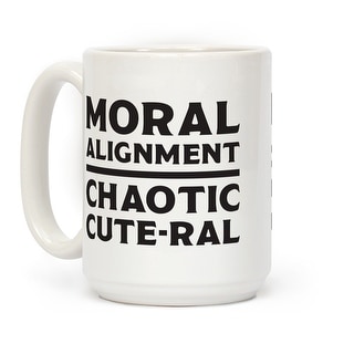 LookHUMAN Moral Alignment Chaotic Cute-ral White 15 Ounce Ceramic ...
